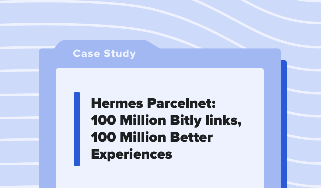 Hermes Parcelnet: 100 Million Bitly links, 100 Million Better ...